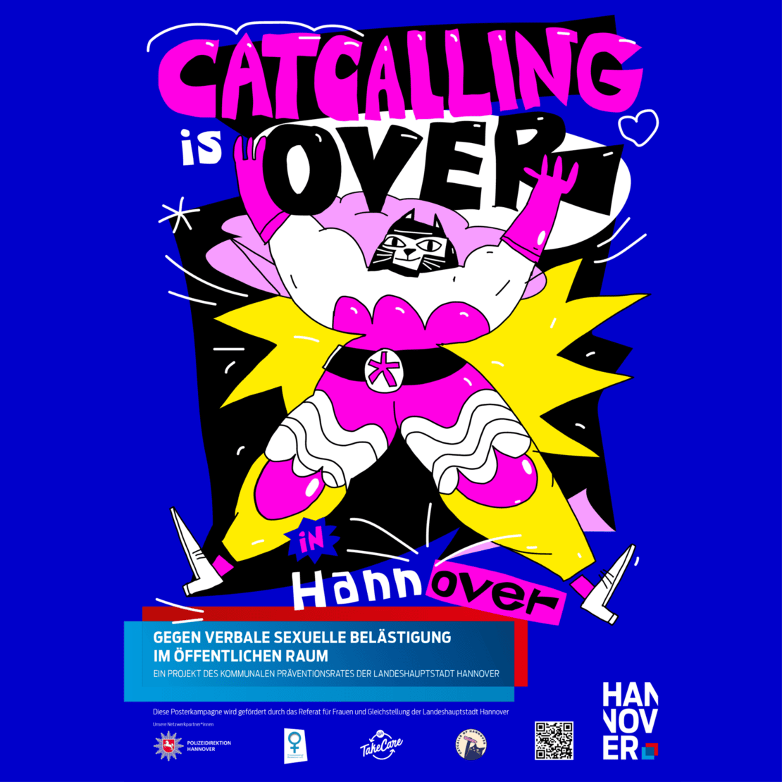 Catcalling is over in Hannover: Start der Plakatkampagne - Hannover.de